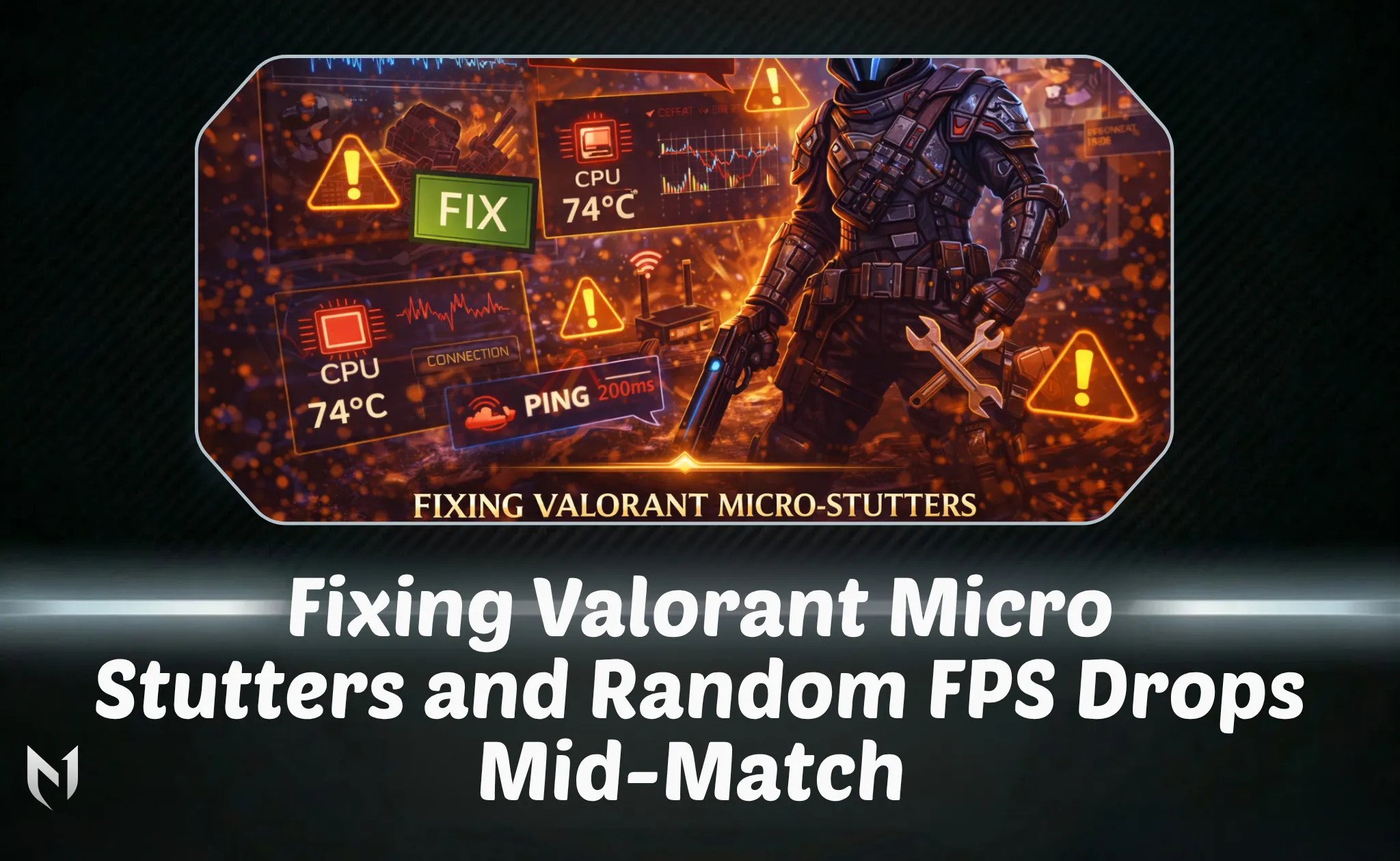 Valorant Micro Stutter Fix 2026